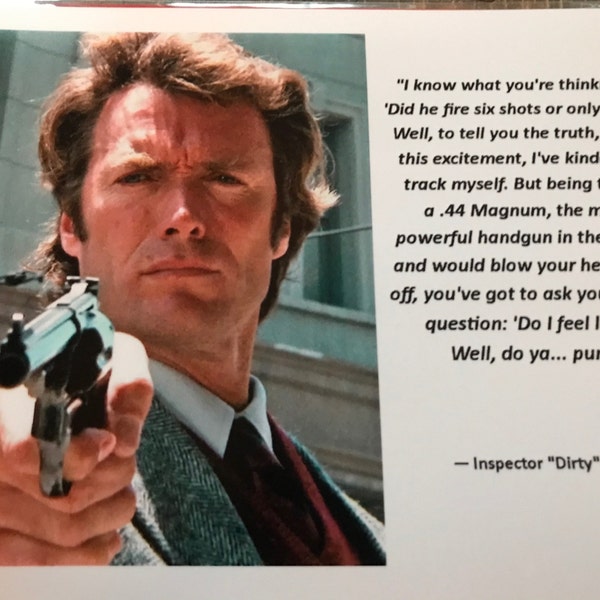 Clint Eastwood as "inspector 'dirty' Harry Callahan" Quote - 8X10 or ...