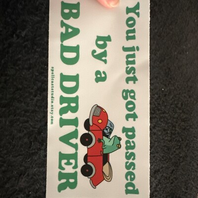 Funny Weird Gen Z Bumper Sticker, a Witch Turned Me Into a Car, 7.5 X 3 ...