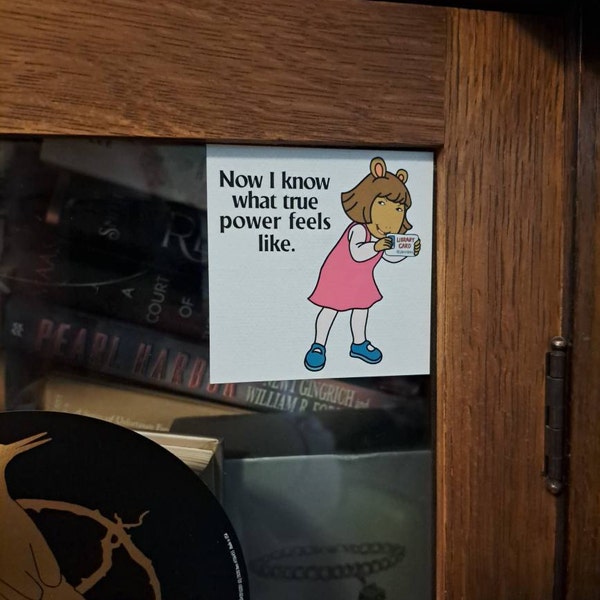 DW Library Card Sticker, Now I Know What True Power Feels Like, Arthur ...