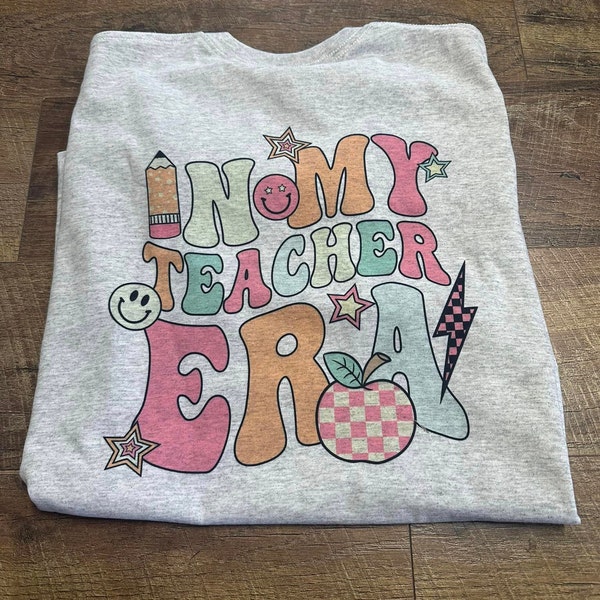 CUSTOM in My Teacher Era Png, Cool Teacher Era Png, Custom Name Teacher,teacher Appreciation ...