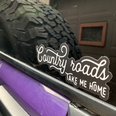 Country Roads Sticker. WV Sticker. West Virginia Sticker. Country Roads ...