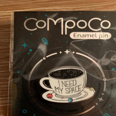 Coffee Cup Enamel Pin I Need My Space Pin Space Pin Enamel - Etsy