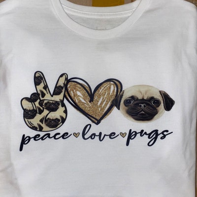 Peace Love Pugs Sublimation Png Digital Download, Pug Png, Pugs PNG ...