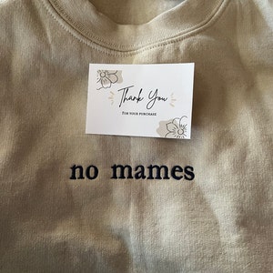 Unisex Embroidered No Mames Crewneck - Etsy