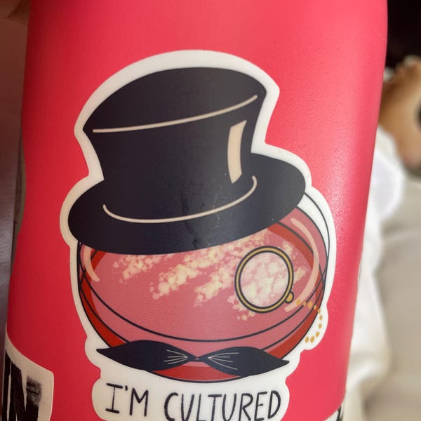 I'm Cultured - Vinyl Sticker - Microbiology Gift - Waterproof and ...