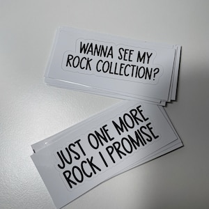 Wanna See My Rock Collection Rock Stickers, Funny Rock Stickers ...