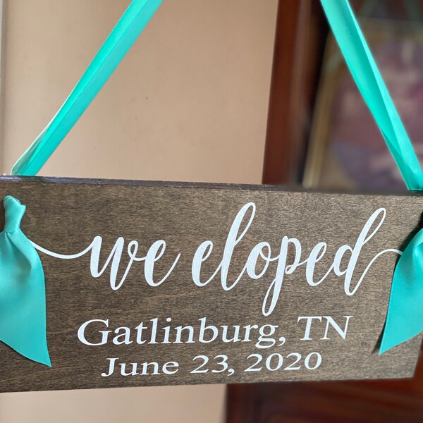 We Eloped Sign-12 X 5.5 Wedding Date Sign-elopement Sign-rustic Wood ...