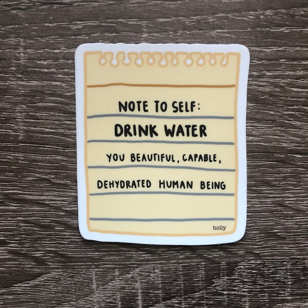 Note to Self Drink Water Sticker - 3" Vinyl Sticker, Funny Gifts for ...