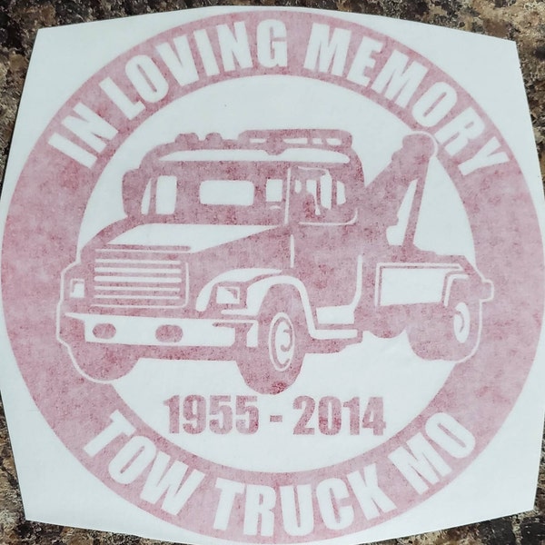 In Memory Tow Truck Vinyl Decal Sticker - Personalize With Name and ...