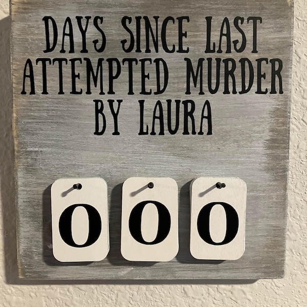Custom Quote Wood Sign: Days Since Incident, Counter Display (7" X 7 ...