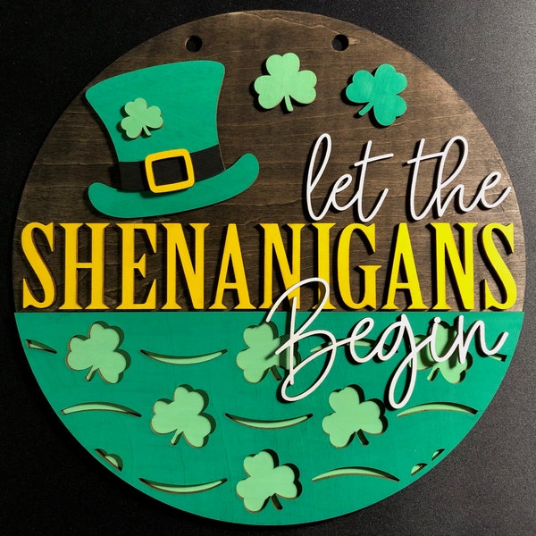 Let the Shenanigans Begin Sign, Round Door Hanger Svg, Glowforge Laser ...