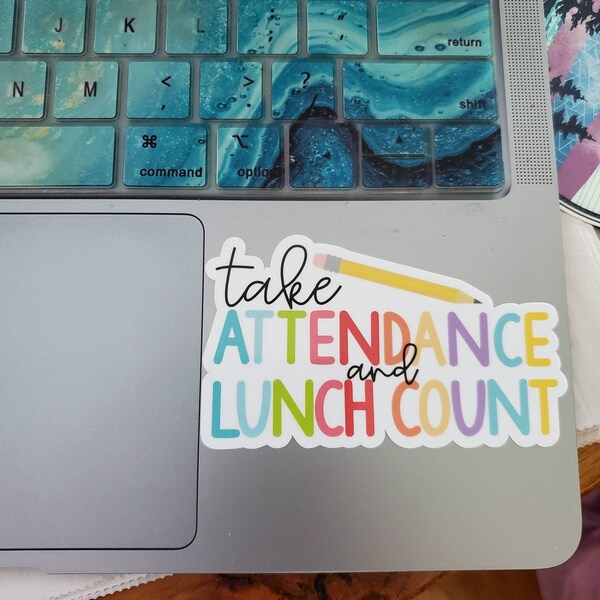 Take Attendance Sticker, Lunch Count Sticker, Teacher Sticker, Teacher ...