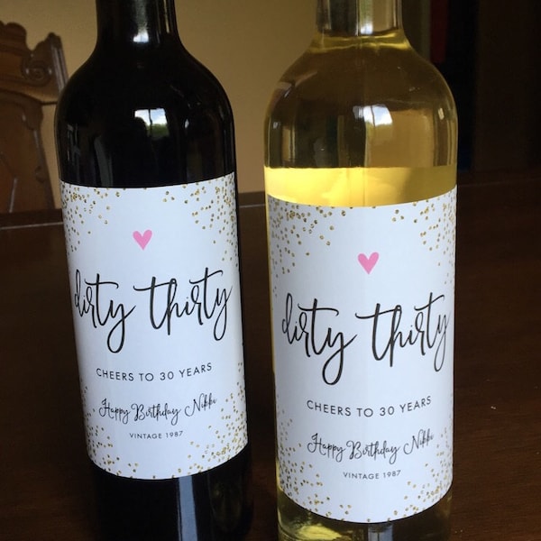 Set of 30th Birthday Wine Labels, Talk 30 to Me, Dirty Thirty Birthday ...