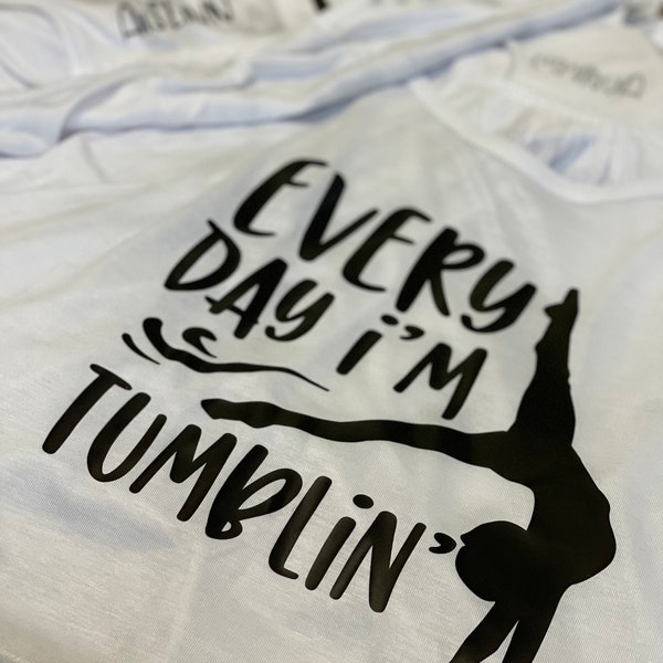 Everyday I'm Tumblin Svg, Funny Svg, Dancer Svg, Dance Svg, Dancer Cut ...