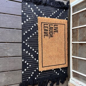 Live Laugh Leave Doormat, Funny Doormats, Funny Door Mats, Go Away ...