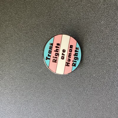 Trans Rights Are Human Rights Enamel Pin - Etsy