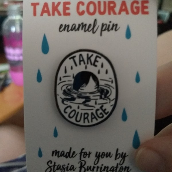 Take Courage Enamel Pin - Sweet Optimist - Etsy