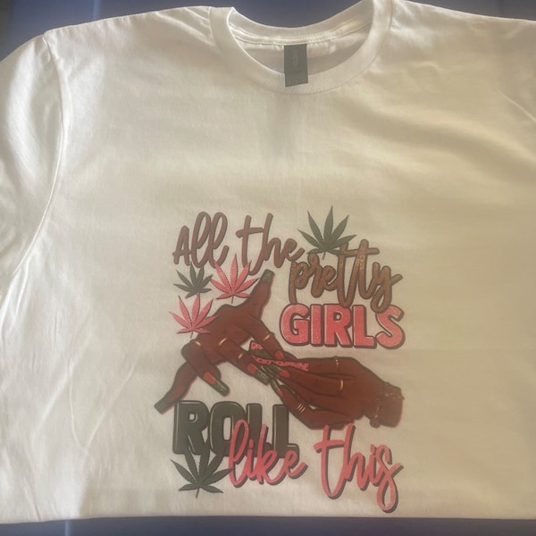 All the Pretty Girls Roll Like This Png Sublimation Design Download ...