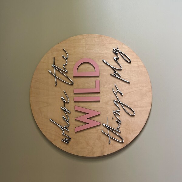 Where the Wild Things Play, Playroom Sign, Kids Decor, Round Sign ...