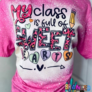 My Class is Full of Sweet Hearts Teacher Valentine's Day Png, Funny ...