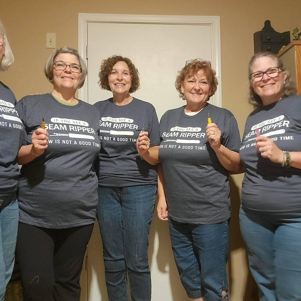 If You See A Seam Ripper Now is Not A Good Time T-shirt, Sewing Shirt ...