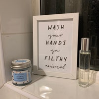 Wash Your Hands Ya Filthy Animal // You Filthy Animal // Bathroom Print ...