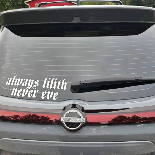 Always Lilith Never Eve Stay Feral Car Decal Vinyl Sticker Pact With ...