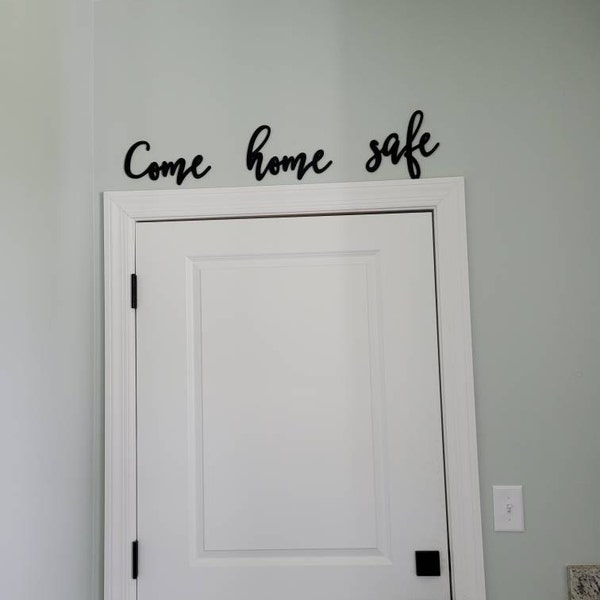 Come Home Safe Sign, Wood Word Sign, Custom Door Sign, Foyer Sign, Home ...