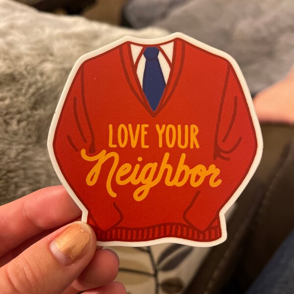 Mister Rogers Sticker - Cute Sticker - Sweater Sticker - Bible Verse ...