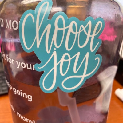 Choose Joy Sticker Die Cut Sticker Water Bottle Sticker - Etsy