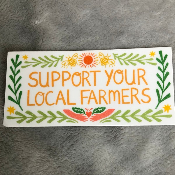 Support Your Local Farmers Sticker, Bumper Sticker, Support Local ...