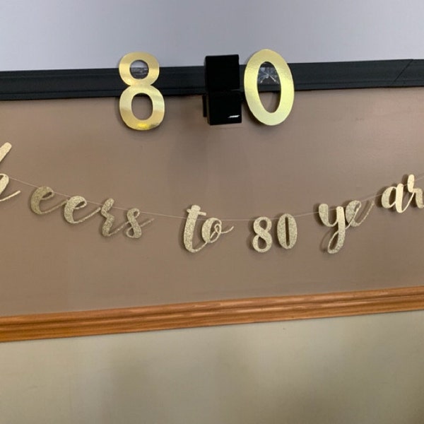 Cheers to 80 Years, 80th Birthday Banner, Happy Birthday Banner, Gold ...