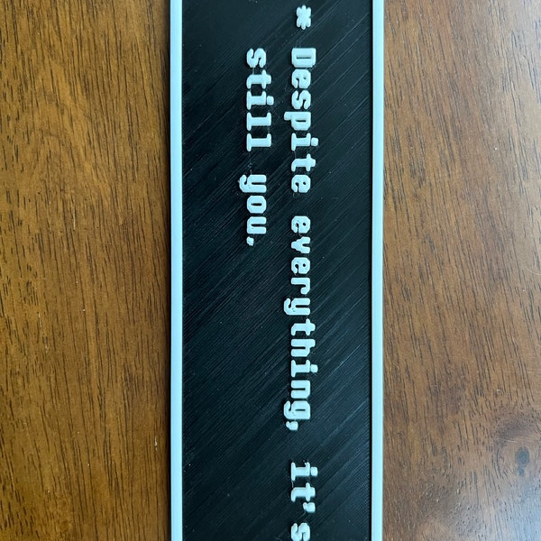 Despite Everything It's Still You - 3D Printed Undertale Inspired Sign ...