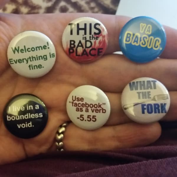 The Good Place Inspired Quote Button or Magnet Set of 6 -- 1, 1.5 or 2. ...