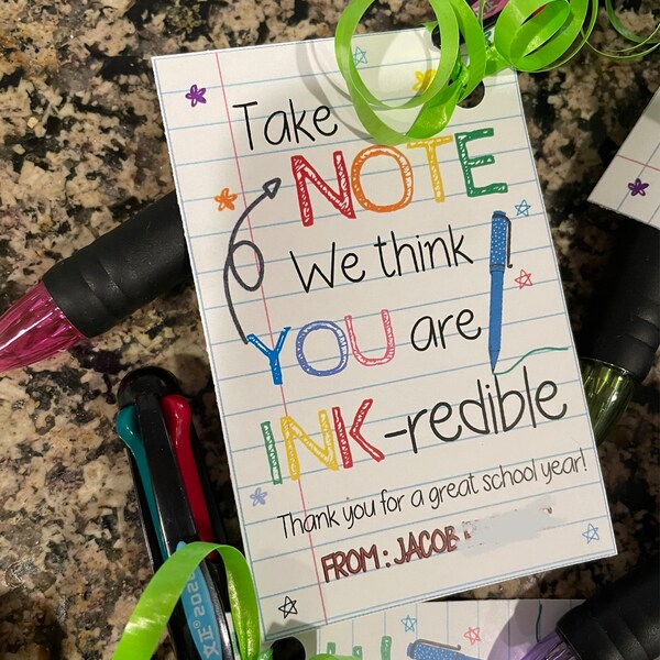 Take Note We Think You Are Ink-redible Gift Tags, Teacher Appreciation ...