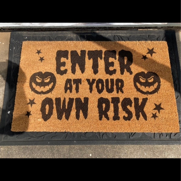 Doormat Enter at Your Own Risk Halloween - Funny Doormat - Welcome Mat ...