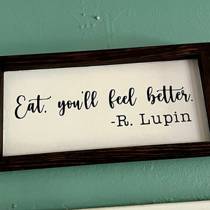 Eat, You’ll Feel Better Sign - Etsy