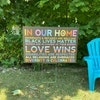 36x24 in Our Home Love Wins Yard Sign Liberal Decor in Our Home Print ...