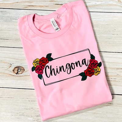 Chingona With Flowers SVG Vector Cut File, JPEG, and PNG Transparent ...