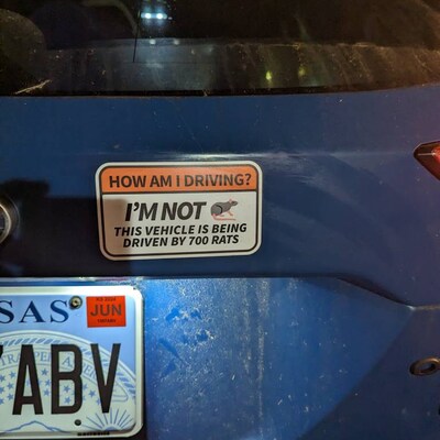 How Am I Driving Funny Bumper Sticker I'm Not This Vehicle is Being ...