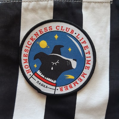 Space Dog Laika Iron-on Woven Patch Homesickness Club Lifetime Member ...