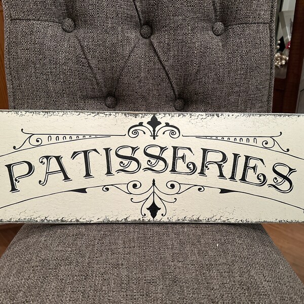 PATISSERIES | French Sign | Kitchen Signs | French Kitchen Signs ...
