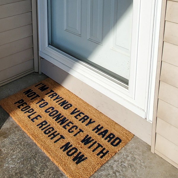 Trying Very Hard Not to Connect With People Doormat | Anti Social | Go ...