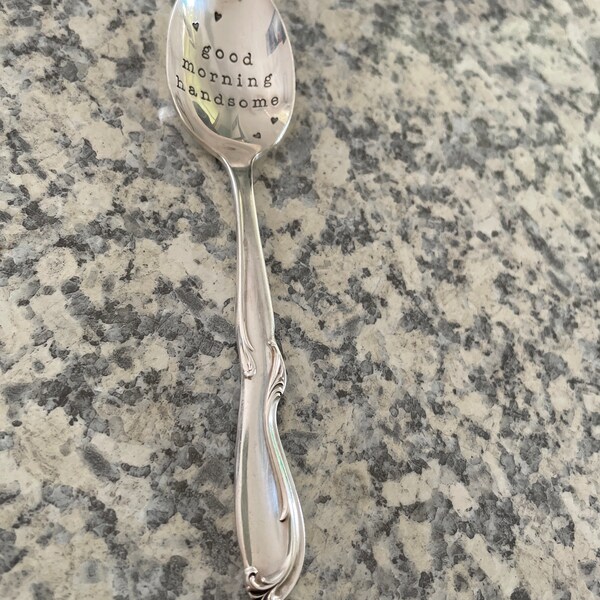 Good Morning Handsome -stamped Vintage Silver Plate Spoon. Personalised ...