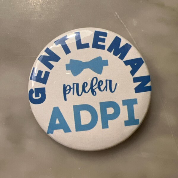 I'm a Adpi Type of Guy Pin-back Button | Alpha Delta Pi | Boyfriend ...