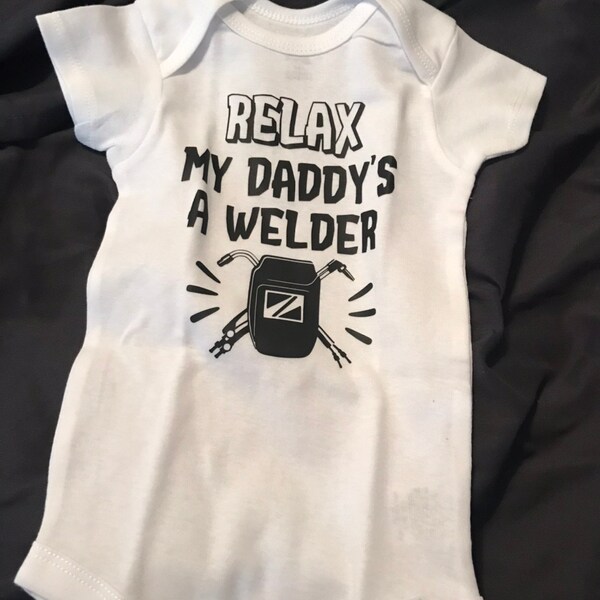 Welder Onesie, Daddy is a Welder, Baby Onesie®, Father's Day Onesie ...