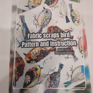 PDF Pattern Fabric Scraps Bird Pattern With Step-by-step Instructions ...