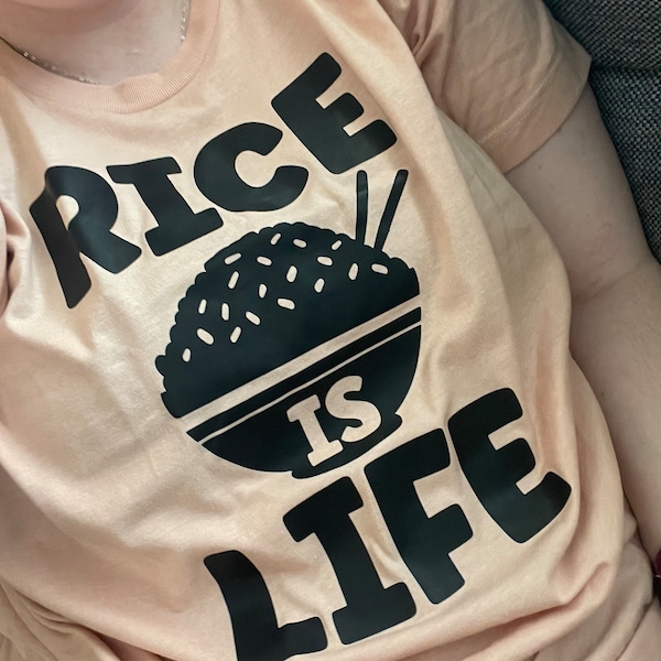 Rice is Life Shirt, Rice Shirt, Noodle Shirt, Funny Rice Shirt, Rice ...