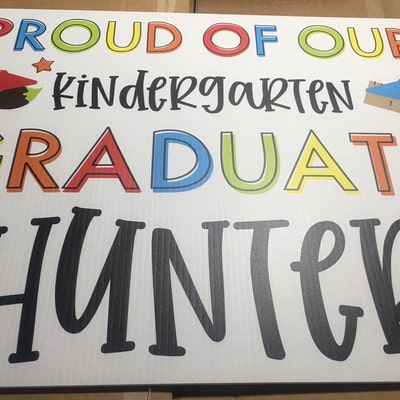 Kindergarten Graduate Yard Sign, Kindergarten Graduation Sign ...