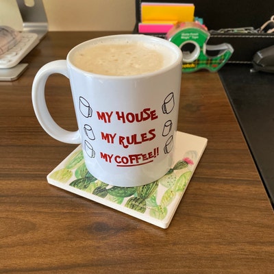 My House My Rules My Coffee Mug From Knives Out / 11oz & 15oz - Etsy